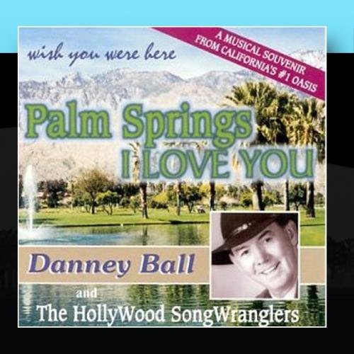 Amazon.com: Palm Springs I Love You: CDs & Vinyl