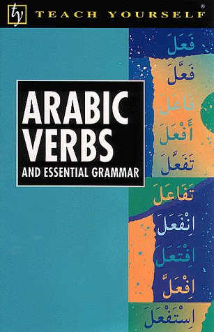 Amazon.com: Arabic Verbs and Essential Grammar: 9780844226859: John ...