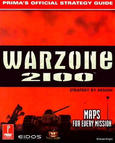 Warzone 2100: Knight, Michael: 9780761520627: Amazon.com: Books