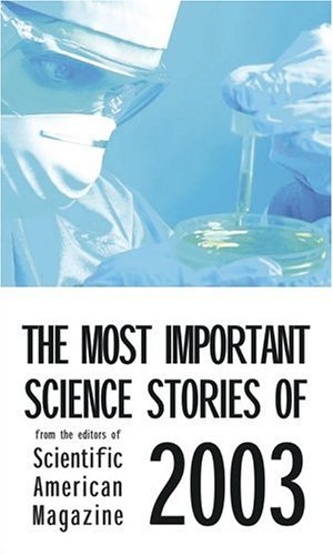 『The Most Important Science Stories of 2003巻』｜感想・レビュー - 読書メーター