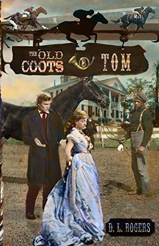 THE OLD COOTS: Tom (THE WHITE OAKS SERIES Book 8) - Kindle edition by Rogers, D.L.. Literature ...