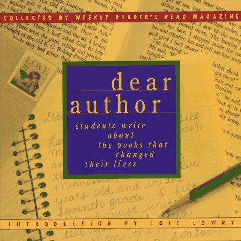 Dear Author: Students Write About the Books That Changed Their Lives ...