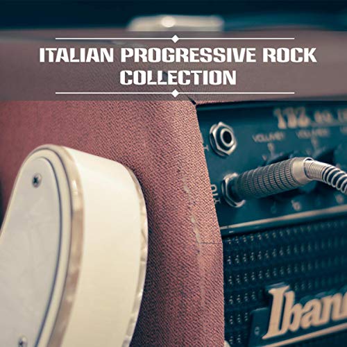 Play Italian Progressive Rock Collection by VARIOUS ARTISTS on Amazon Music