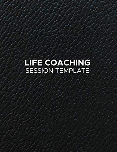 Life Coaching Session Template: All-in one Coach Organiser Schedule ...