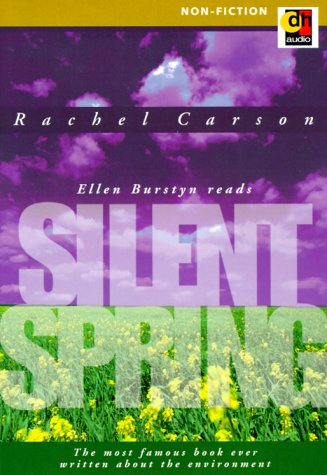 Silent Spring: Carson, Rachel, Carson, Rachael, Burstyn, Ellen ...