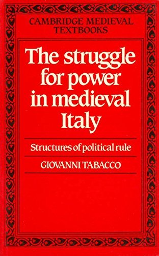Amazon.com: The Struggle for Power in Medieval Italy: Structures of ...
