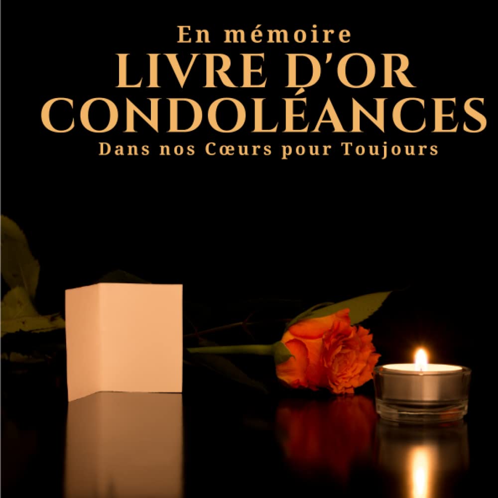 Livre d'or condoléances: Livre de condoléances pour noter un dernier ...