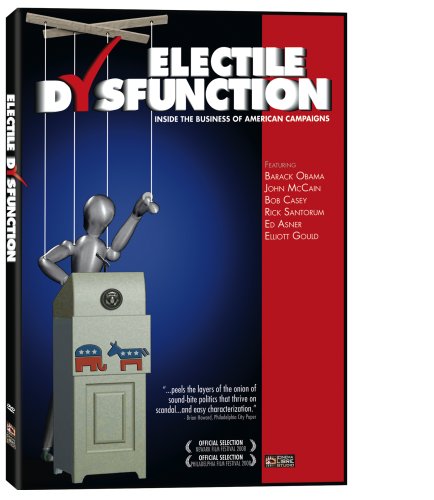 Amazon.com: Electile Dysfunction [DVD] : Barack Obama, John McCain, Rick Santorum, Bob Casey ...