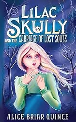 Lilac Skully and the Haunted House (The Supernatural Adventures of ...