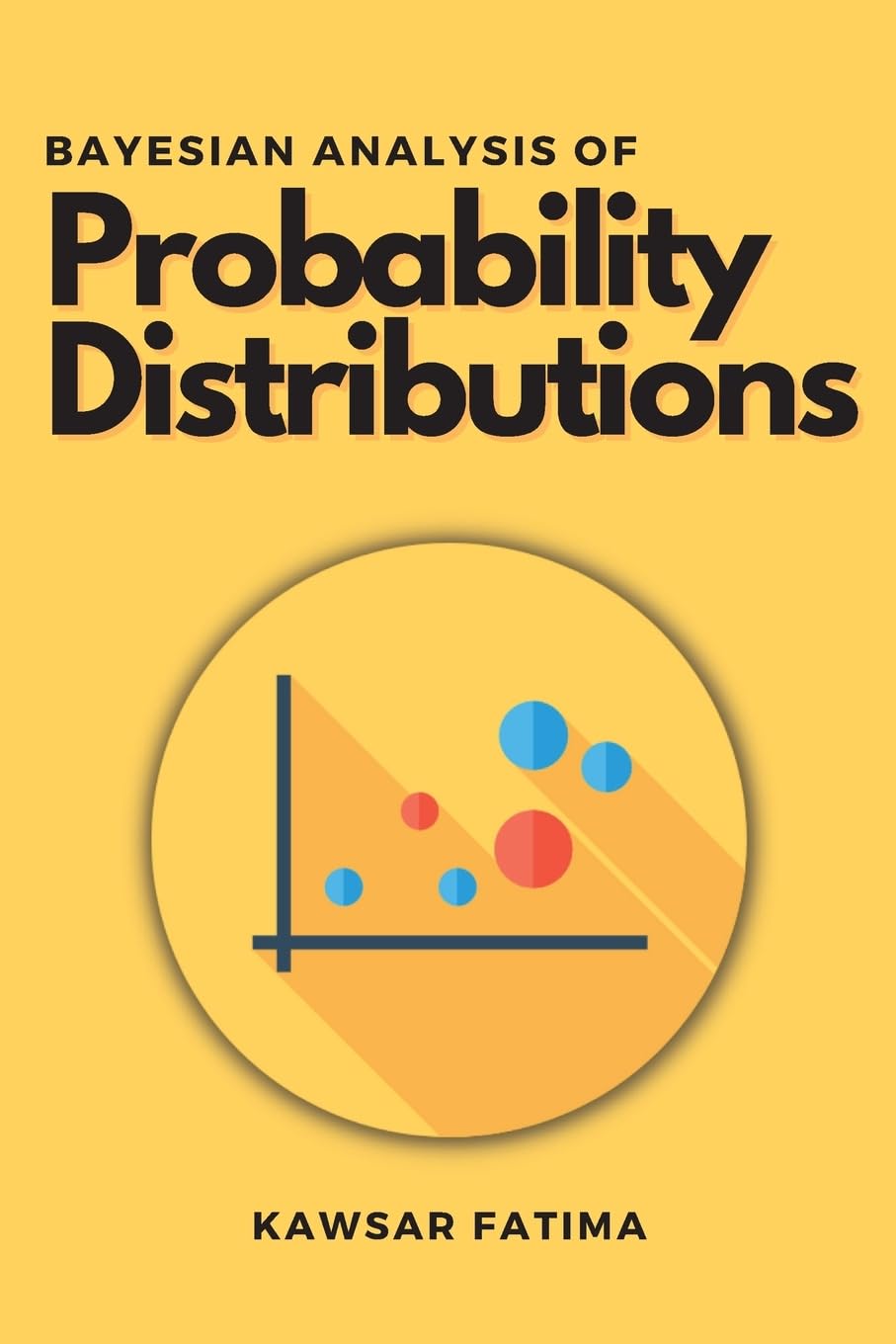 Buy Bayesian Analysis of Probability Distributions Book Online at Low ...