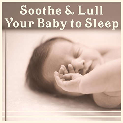 Amazon.com: Soothe & Lull Your Baby to Sleep (Calming Background for ...
