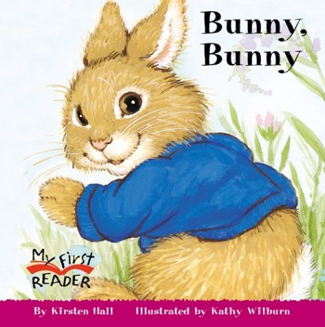 Amazon.com: Bunny, Bunny (My First Reader): 9780516246253: Hall ...