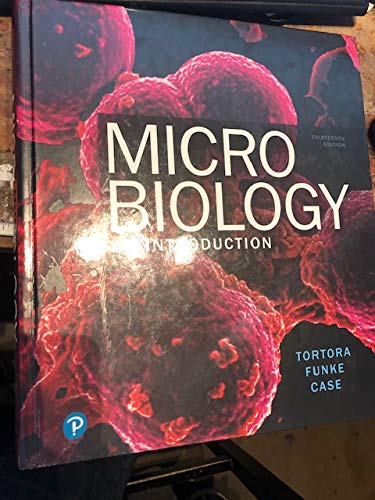 Microbiology An Introduction, Thirteenth Edition, c.2019, 9780134774305 ...