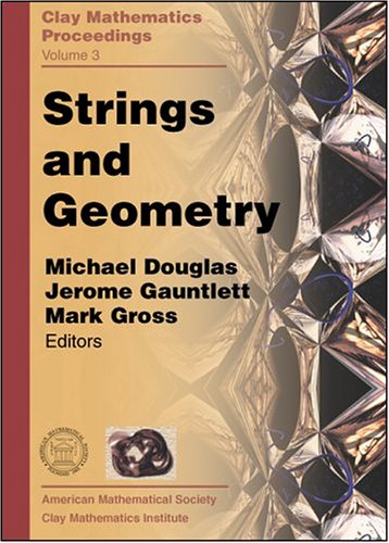 Amazon.com: Strings and Geometry: Proceedings of the Clay Mathematics ...
