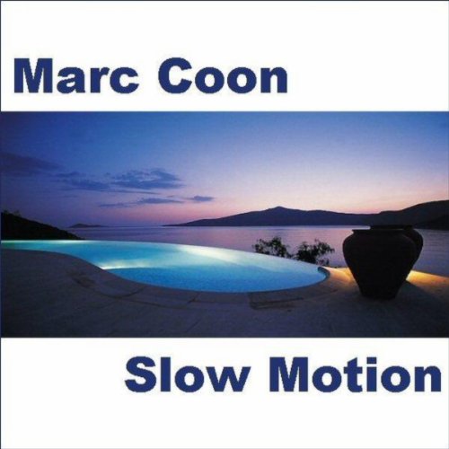 Amazon.com: Slow Motion : Marc Coon: Digital Music