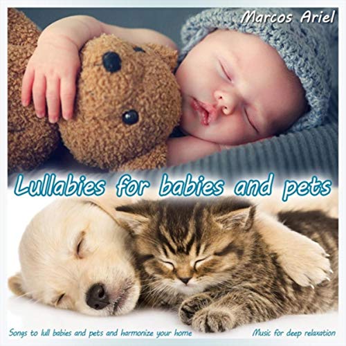 Play Lullabies for Babies and Pets by Marcos Ariel on Amazon Music ...