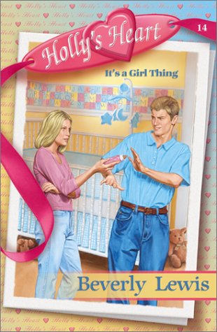 Amazon.com: It's a Girl Thing (Holly's Heart, Book 14): 9780764226212 ...