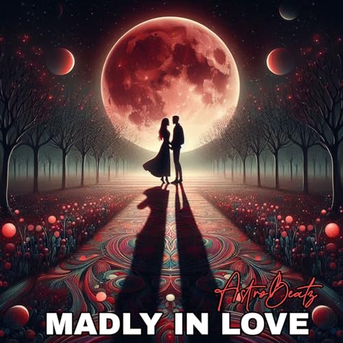 Amazon.co.jp: Madly In Love (Drill) : AstrowBeatz: Digital Music