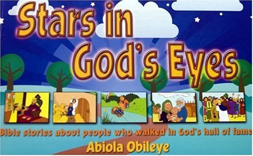 Stars in God's Eyes: Abiola Obileye: 9780955211201: Amazon.com: Books