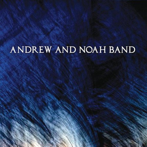 Play Andrew & Noah Band by Andrew & Noah Band on Amazon Music
