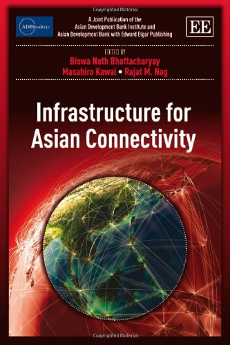 Infrastructure for Asian Connectivity (ADBI series on Asian Economic ...