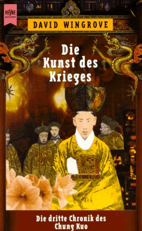 Die Kunst des Krieges: Roman. Übers., kommentiert, Nachw. u. Anm. v ...