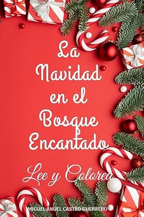 Amazon.com: La Navidad en el Bosque Encantado: Lee y colorea (Spanish ...