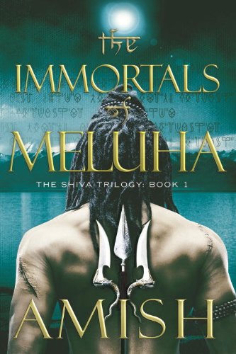 The Immortals of Meluha: The Shiva Trilogy: Book 1 (The Shiva Trilogy ...