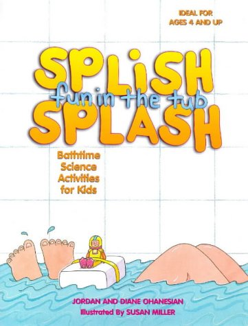 Splish Splash Fun in the Tub!: Bathtime Science Activities for Kids ...