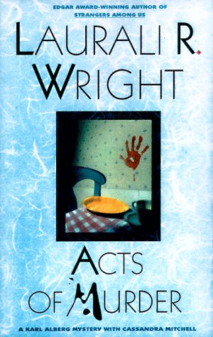 Acts of Murder: A Karl Alberg Mystery With Cassandra Mitchell: Wright ...