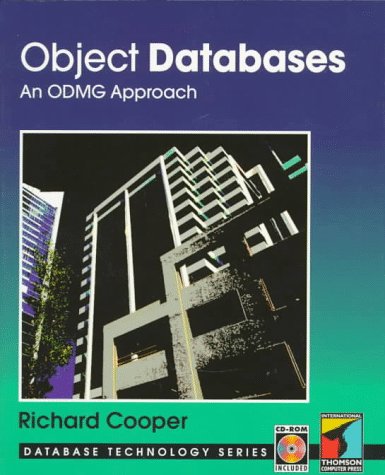 Object Databases: An Odmg Approach (Database Technology Series): Cooper ...