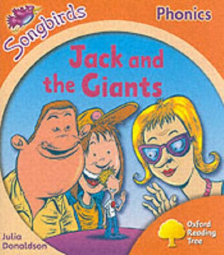 Oxford Reading Tree: Stage 6: Songbirds: Jack and the Giants: A Play ...