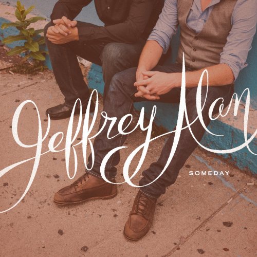 Play Someday - EP by JEFFREY ALAN on Amazon Music