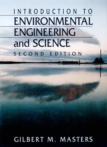 Introduction to Environmental Engineering and Science : Gilbert M ...