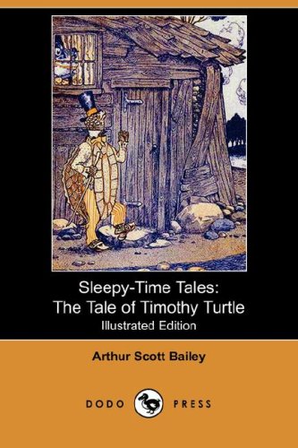Sleepy-time Tales: The Tale of Timothy Turtle (Illustrated Edition ...