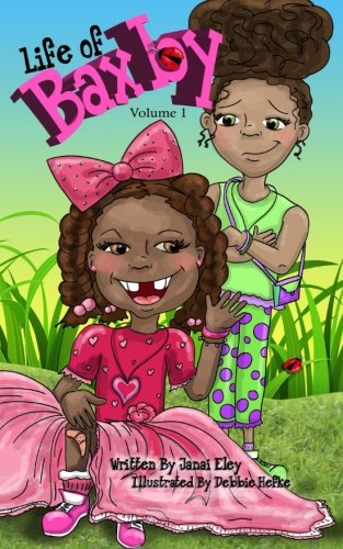 Life of Baxby: Eley, Janai, Hefke, Debbie: 9781979130899: Amazon.com: Books