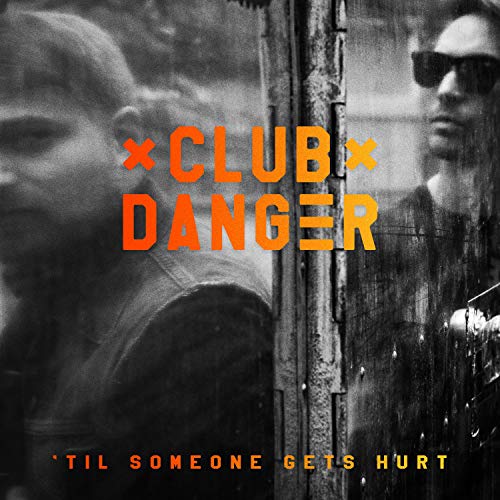 'Til Someone Gets Hurt de Club Danger en Amazon Music Unlimited