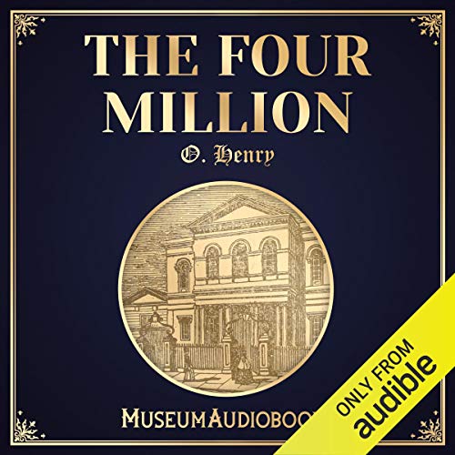 The Four Million (Audio Download): O. Henry, Greg Martin ...