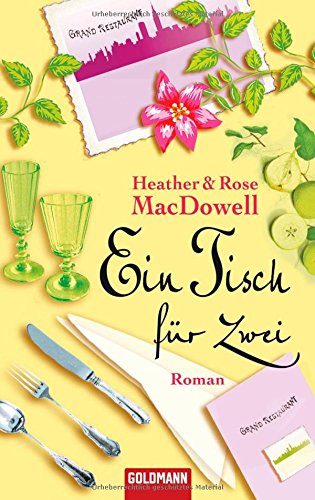 Ein Tisch für zwei: Roman: Roman. Deutsche Erstveröffentlichung ...