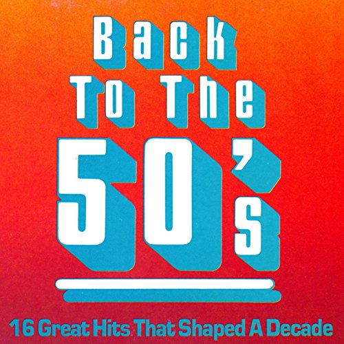 Amazon.com: Back To The 50's (Rerecorded Version) : VARIOUS ARTISTS ...