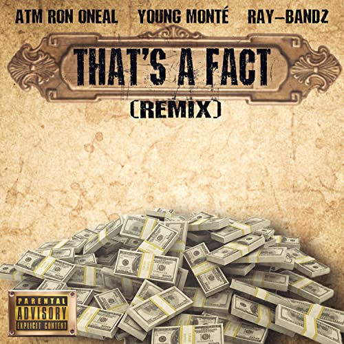 Écouter That's A Fact (Remix version) par A.T.M Ron Oneal feat. Young ...