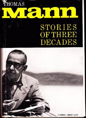 Thomas Mann: Stories of Three Decades, Modern Library Giant Edition ...