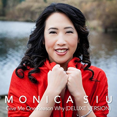Give Me One Reason Why (Deluxe Version) by Monica Siu on Amazon Music ...