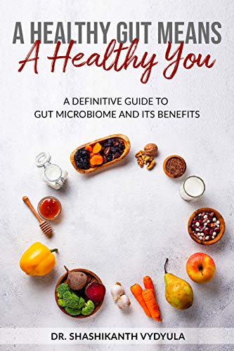 Amazon.com: A Healthy Gut Means A Healthy You: A Definitive Guide To ...