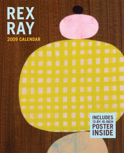 Amazon | Rex Ray: 2009 Calendar | Ray, Rex | 輸入版カレンダー
