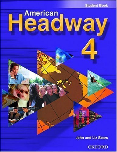 American Headway 4: Student Book 1st (first) Edition by Soars, John ...