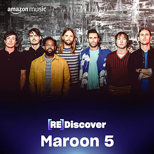 REDISCOVER Maroon 5 Playlist on Amazon Music Unlimited