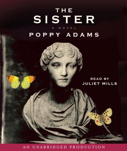 The Sister: Amazon.co.uk: Adams, Poppy, Mills, Juliet: 9780739366738: Books