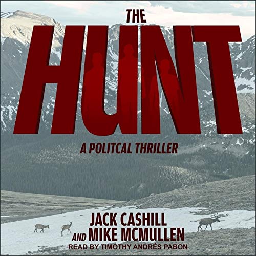 Amazon.com: The Hunt: 9798200664245: Jack Cashill, Mike McMullen: Books