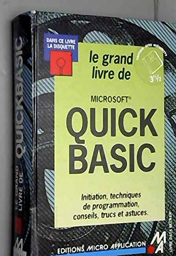Amazon.com: Le grand livre du Microsoft QuickBASIC: 9782868994615: unknown author: Books